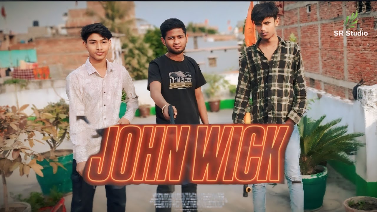 John Wick - An Action short film || Mr Suyash Kumar || SR Studio - YouTube