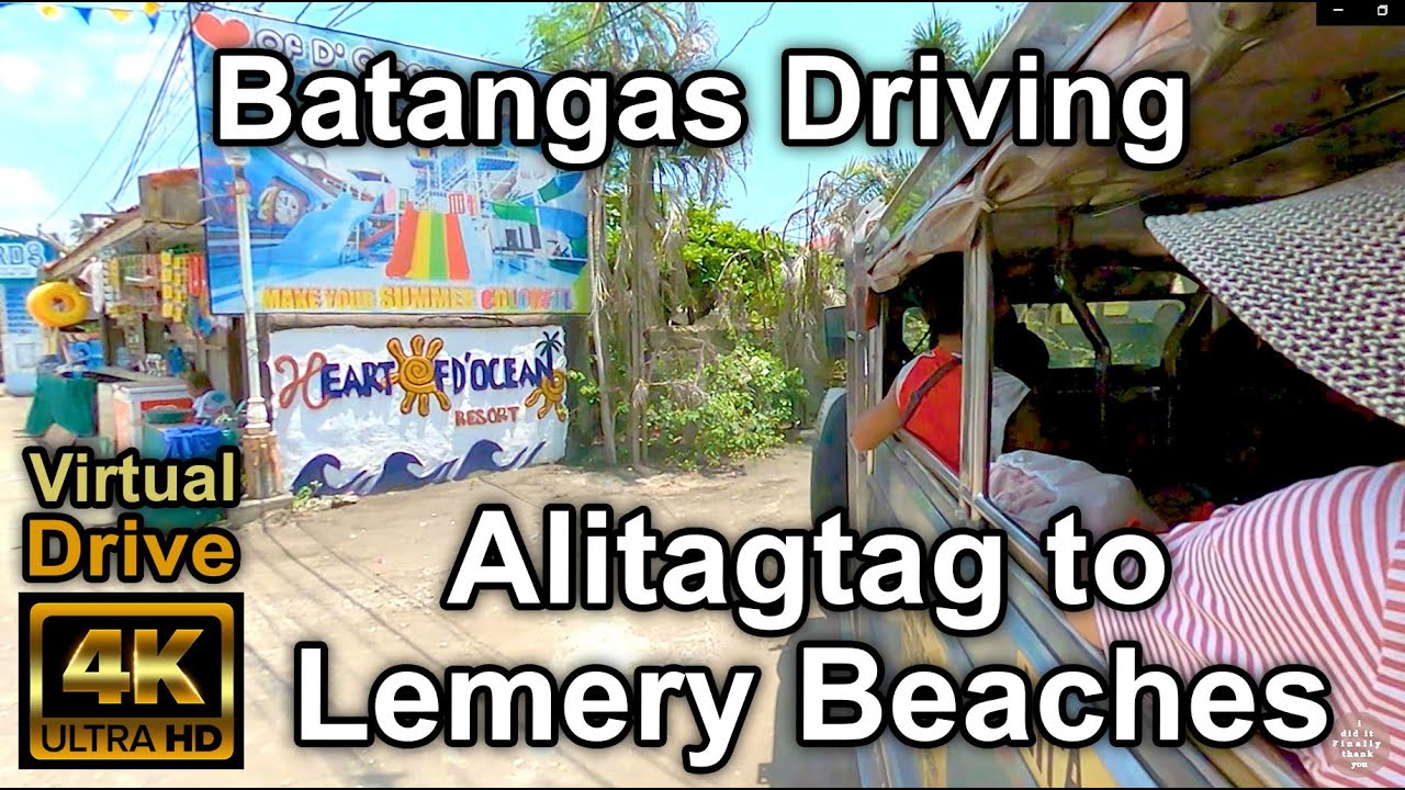 [4K] Drive Tour | Driving from Alitagtag to Lemery Beaches in Batangas ...