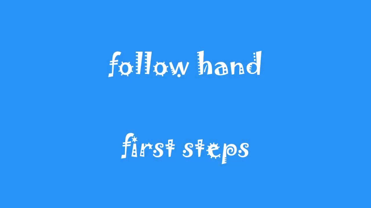 Follow hand signals - first steps - YouTube
