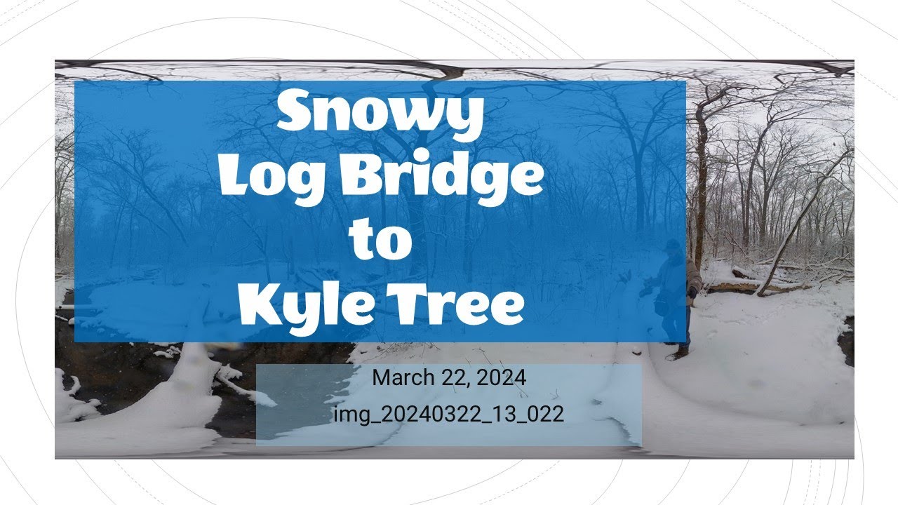 Snowy Log Bridge to Kyle Tree - YouTube