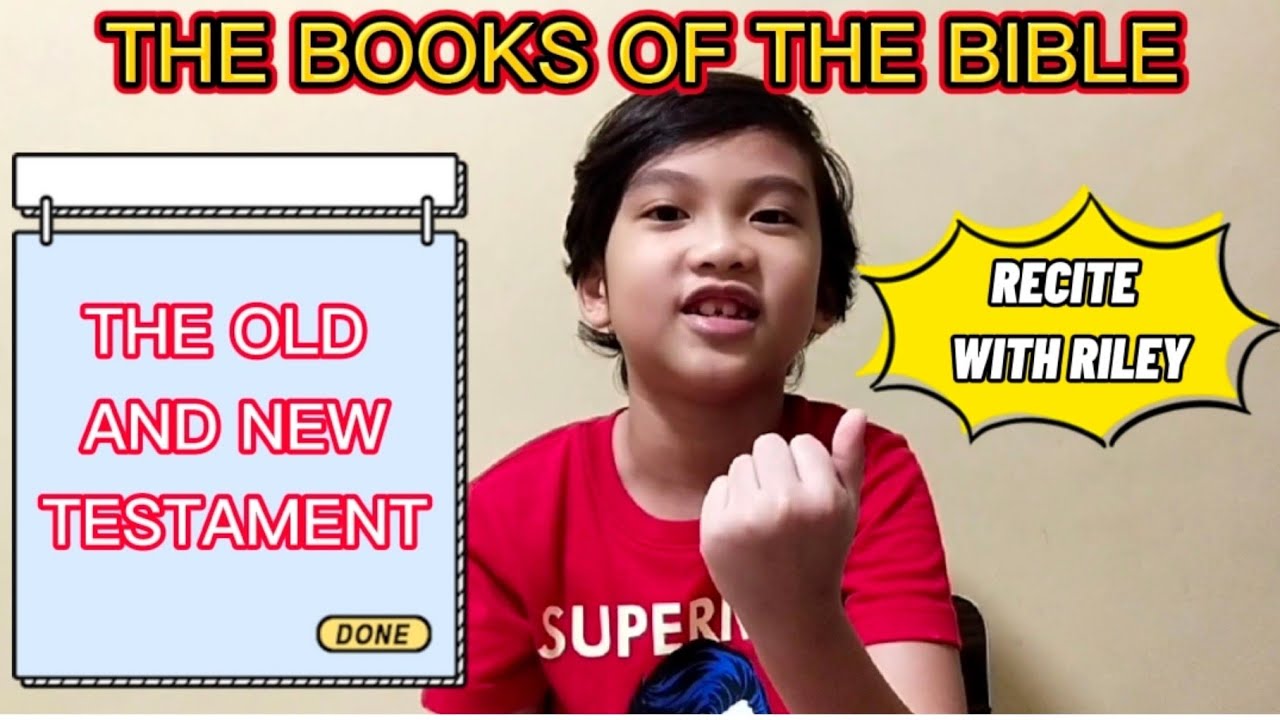 RECITE WITH RILEY THE BOOKS OF THE BIBLE|BOOKS OF OLD AND NEW TESTAMENT ...