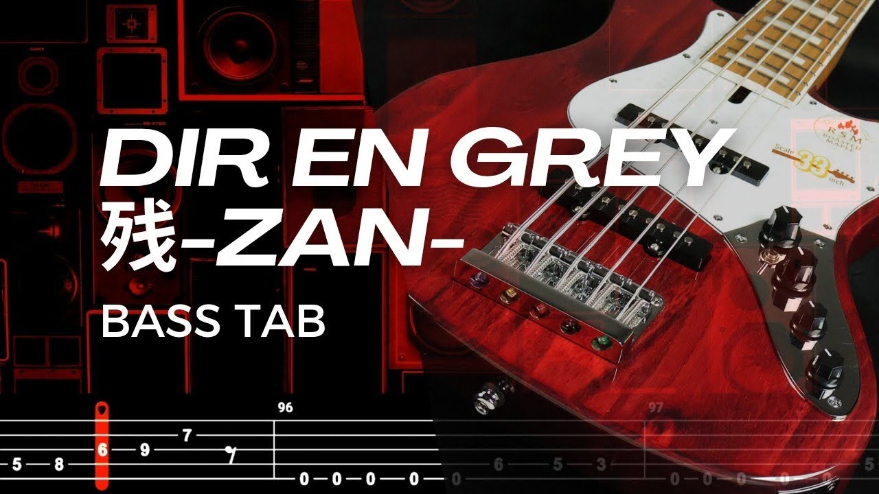 残-ZAN- / DIR EN GREY【BASS TAB】 - YouTube
