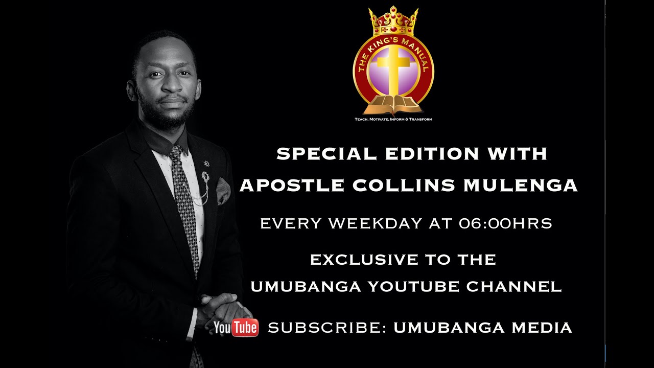 The Kings Manual with Collins Mulenga | Episode 96 | John 21:15 - YouTube