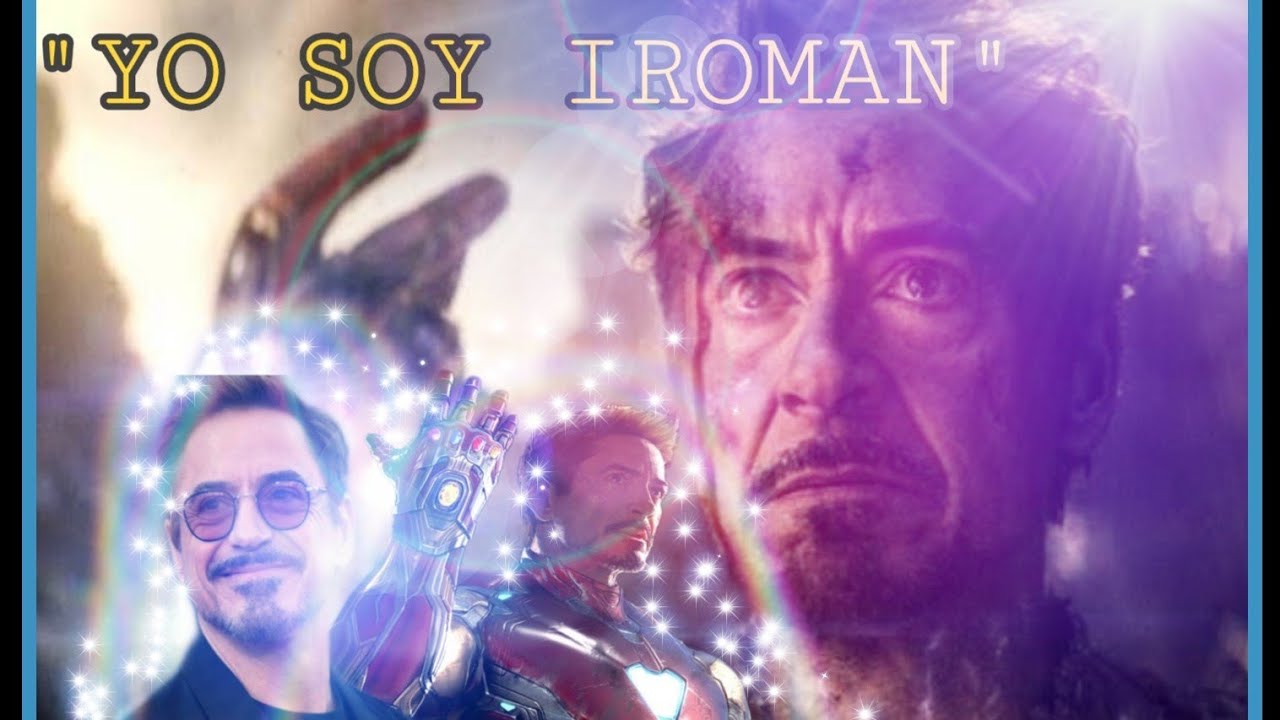 [Marvel] Tony Stark- "Yo soy Iron Man" - YouTube