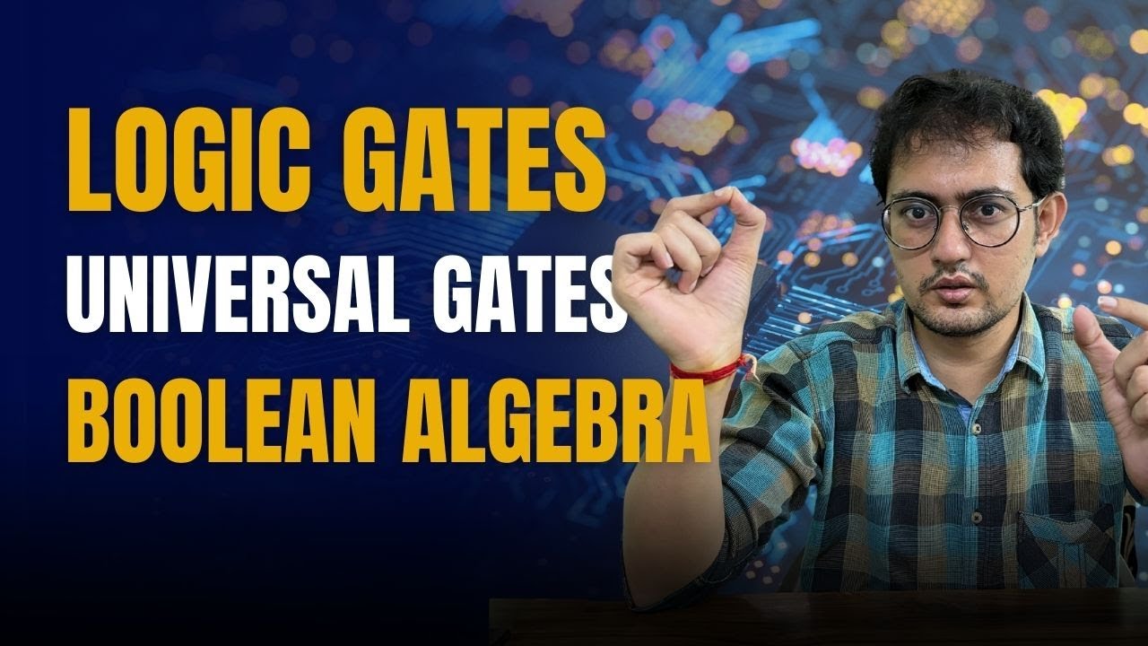 VLSI FOR ALL - Logic Gates, Universal Gates, Boolean Algebra, Demorgan ...