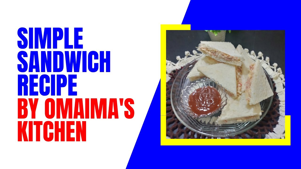 Simple Sandwich Recipe by Omaima's Kitchen - YouTube
