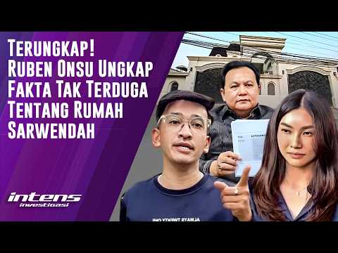 Ruben Bongkar Fakta Mengenai Rumah Sarwendah | Intens Investigasi | Eps 6957