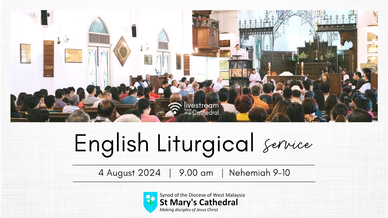 St Mary’s Cathedral - English Liturgical Service - 4 August 2024 - 9.00 ...