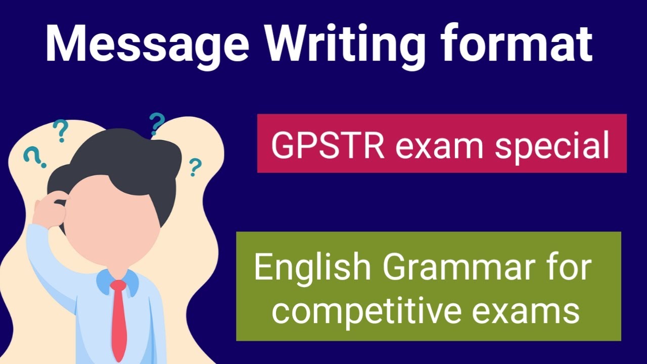 Message Writing | Message writing format | Message writing for GPSTR ...