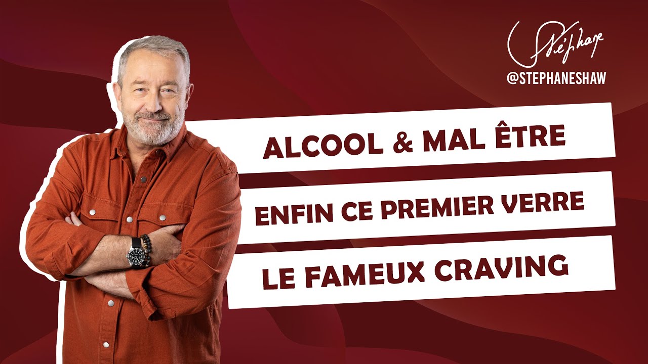 Alcool & Mal être | Enfin ce premier verre | Le fameux craving. - YouTube