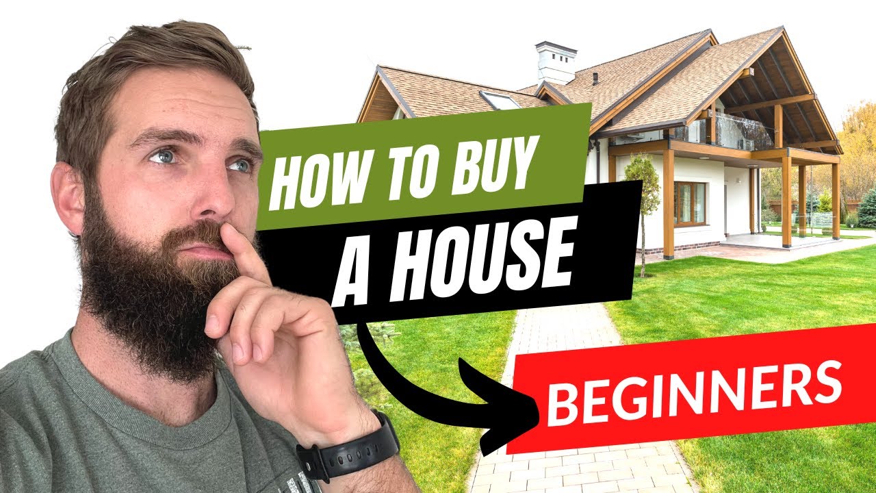 How to BUY a HOUSE step by step for Beginners! - YouTube