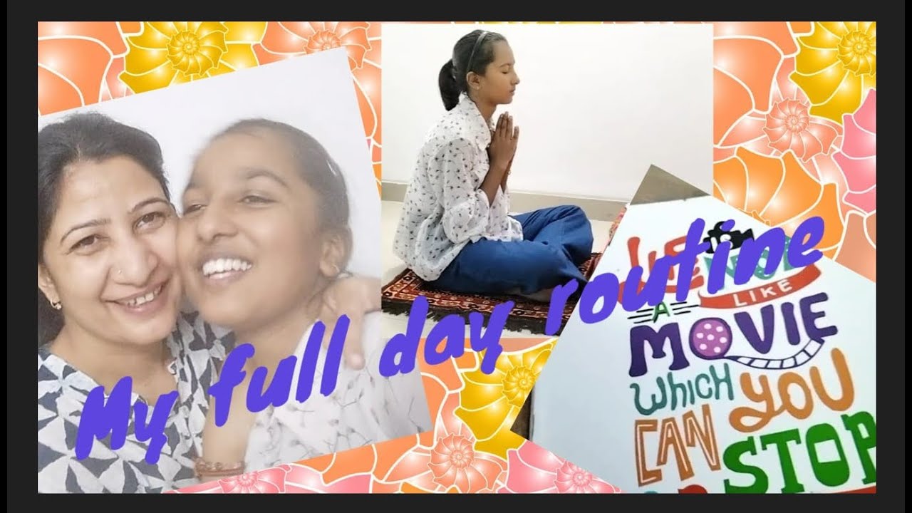 My full day routine.......😊😊😊😊 - YouTube
