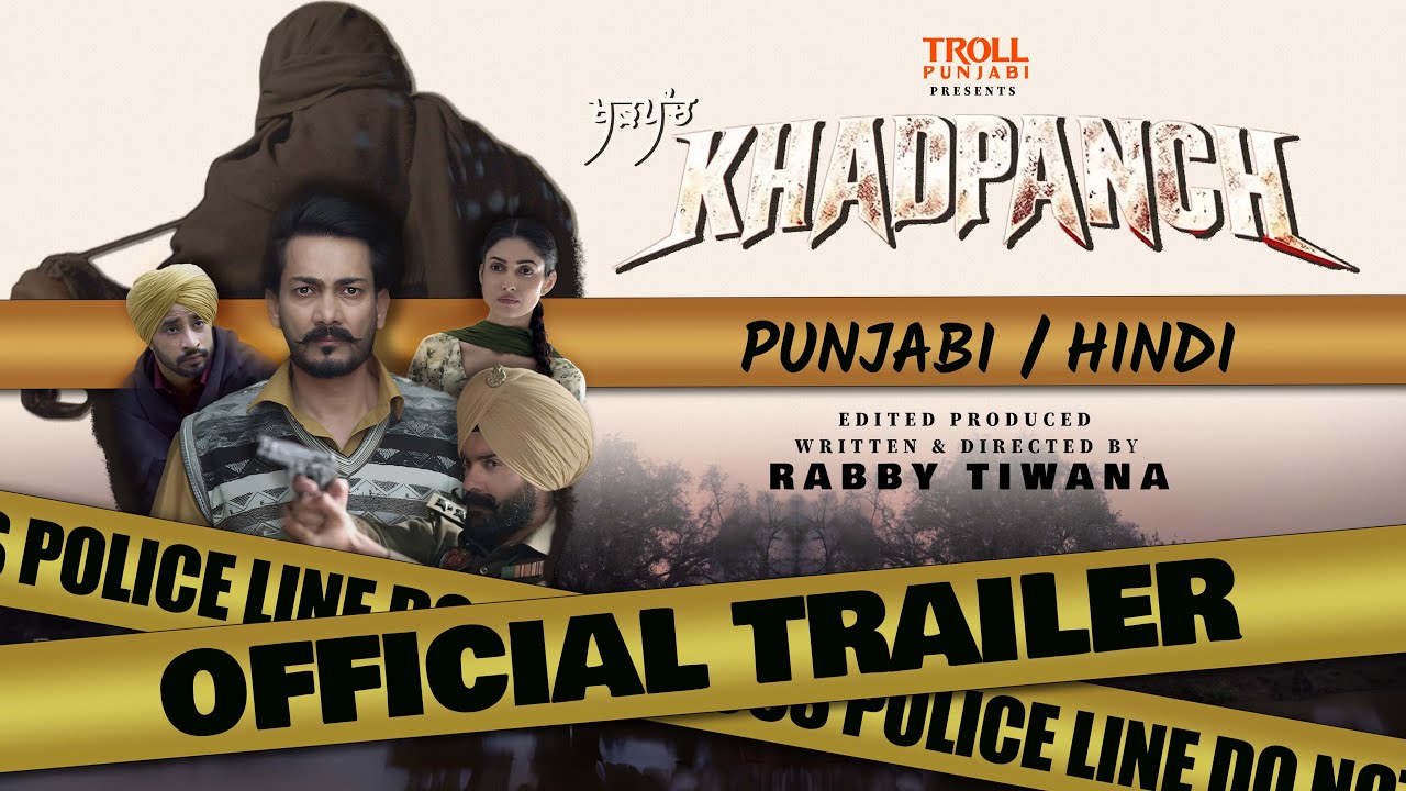 KHADPANCH (Official Trailer) | Dual Language (Hindi | Punjabi) | Latest ...