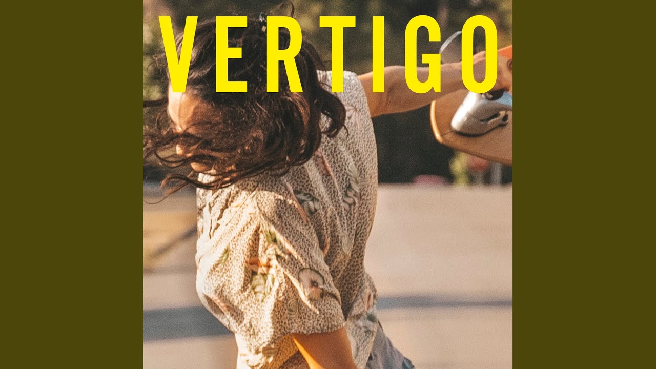 VERTIGO - YouTube