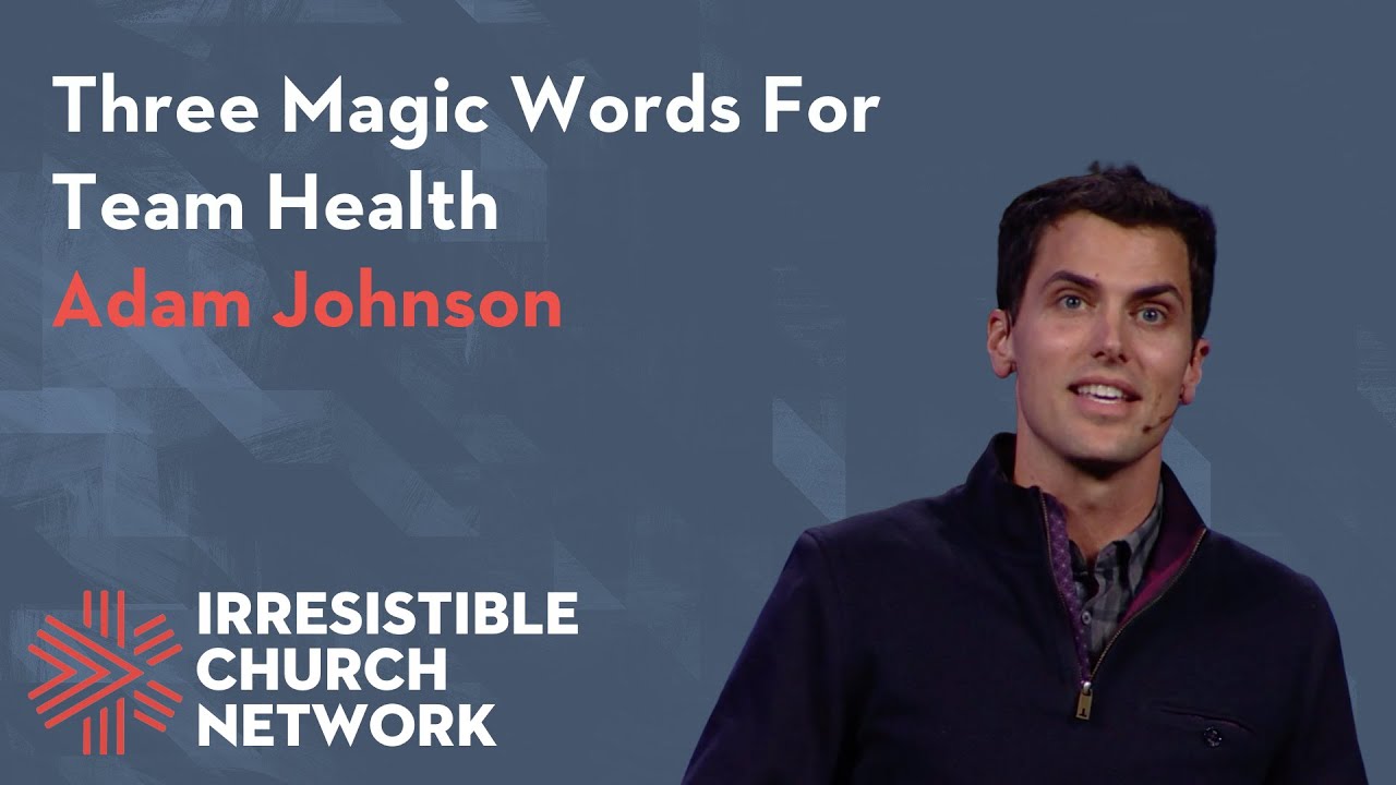Three Magic Words For Team Health - YouTube