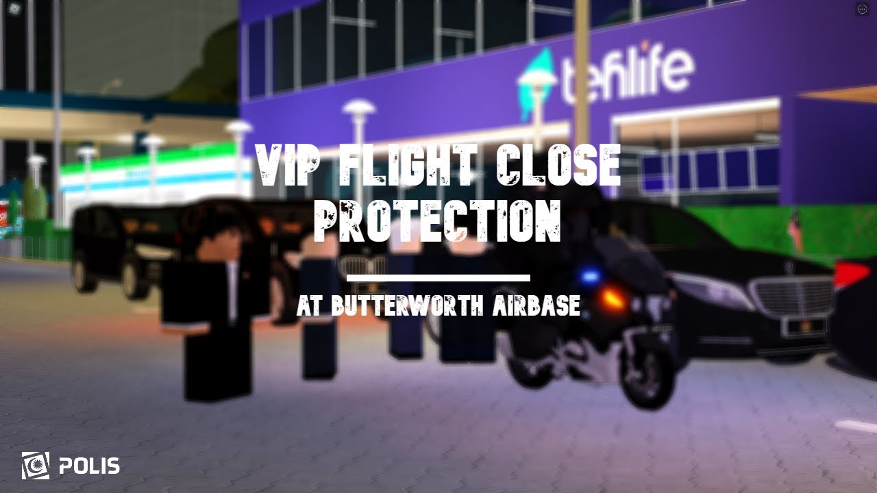 VIP Flight Close Protection | PDRM Footage | ROBLOX Bandar - YouTube