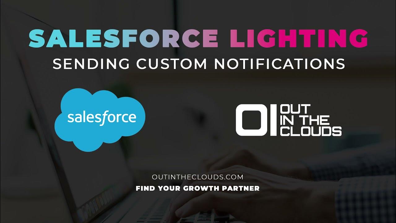 How to send Custom Notifications in Salesforce. - YouTube