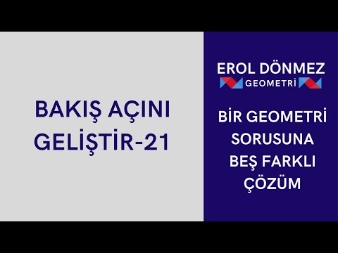 Açıortay Sorusuna Beş Farklı Çözüm (Bakış Açını Geliştir-21)