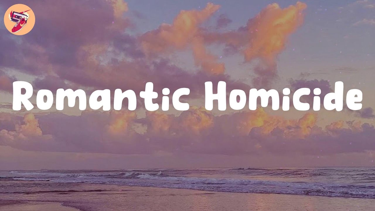 Romantic Homicide - d4vd (𝑳𝒚𝒓𝒊𝒄𝒔) - YouTube