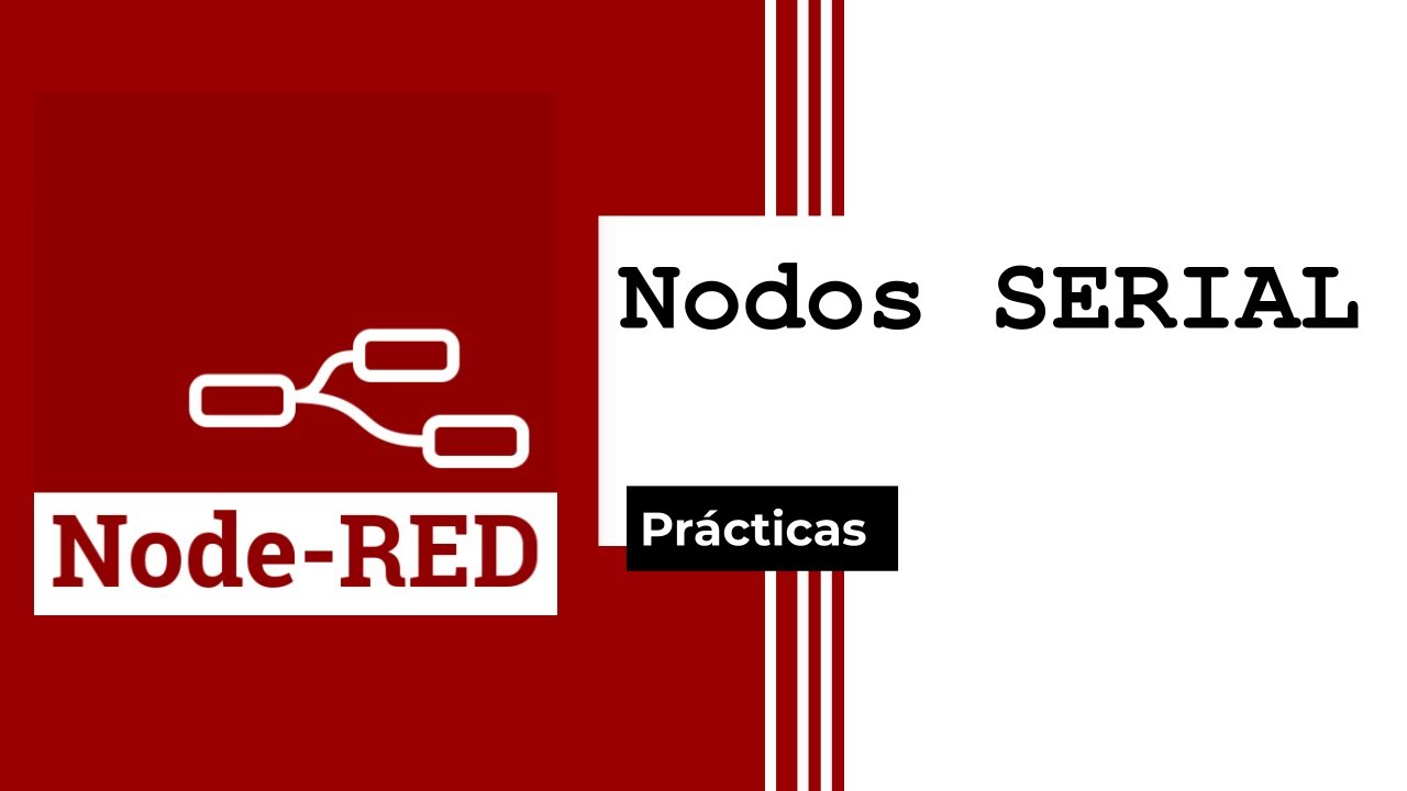 (26) CURSO Node-RED Nodo Serial (IN/OUT) (Básico I) ft. Arduino - YouTube