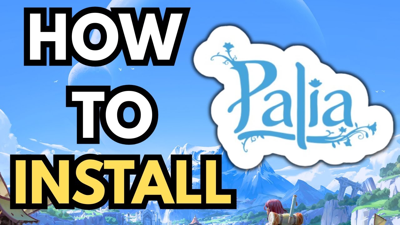 How To Download And Install Palia On Pc - YouTube