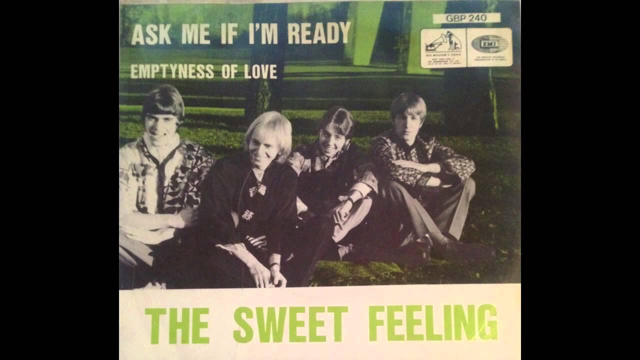 The Sweet Feeling - Ask Me If I'm Ready - YouTube