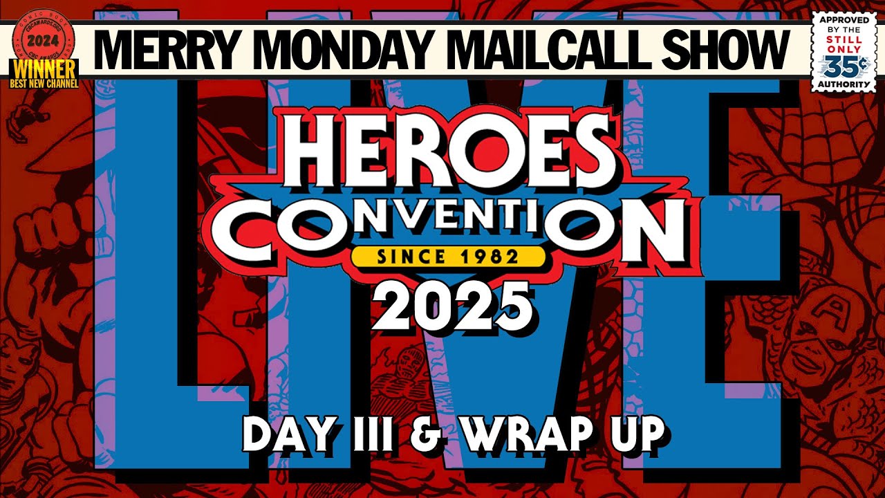 Heroes Con 2025 LIVE! It's A WRAP! Day Three Highlights! - YouTube