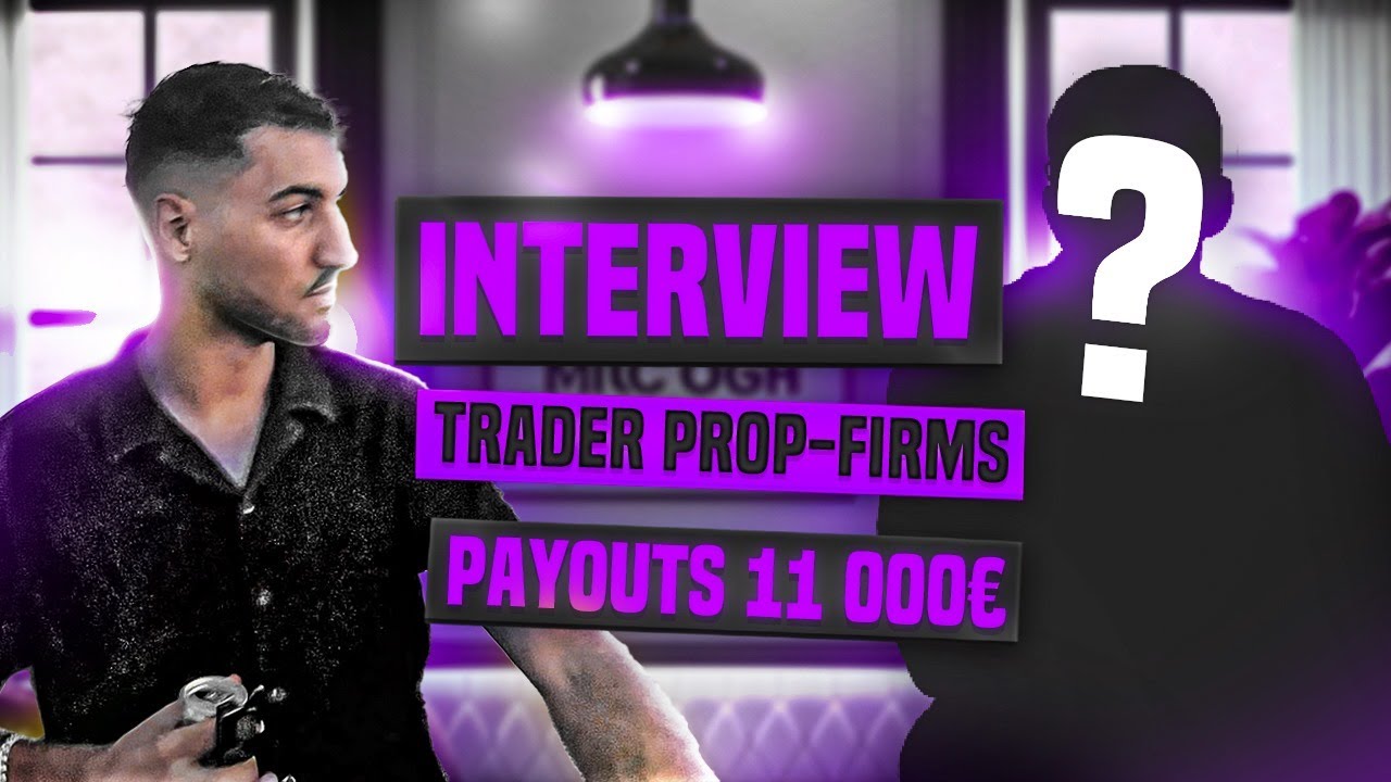 Interview d’un TRADER sous PROP-FIRMS (200k) - YouTube