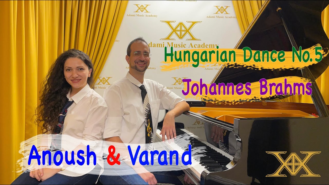 Johannes Brahms - Hungarian Dance No.5 - Anoush Gedeonyan & Varand ...