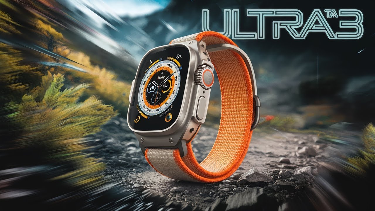 Apple Watch Ultra 3: The Last Smartwatch You'll Ever Need - YouTube