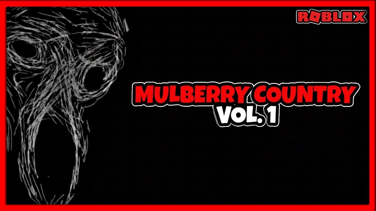 MULBERRY COUNTRY Vol. 1 : DON'T GO OUTSIDE AFTER 8 PM [ HORROR ...