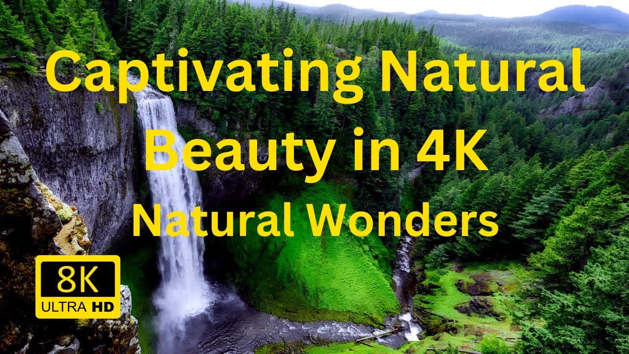 Captivating Natural Beauty in 4K | Natural Wonders | Travel Video ...