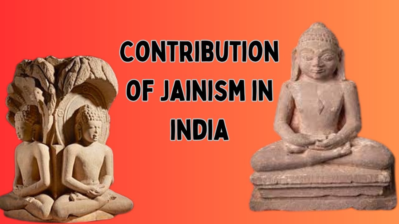 Contribution of Jainism in India- Lesson 47- UGC NET History Series ...
