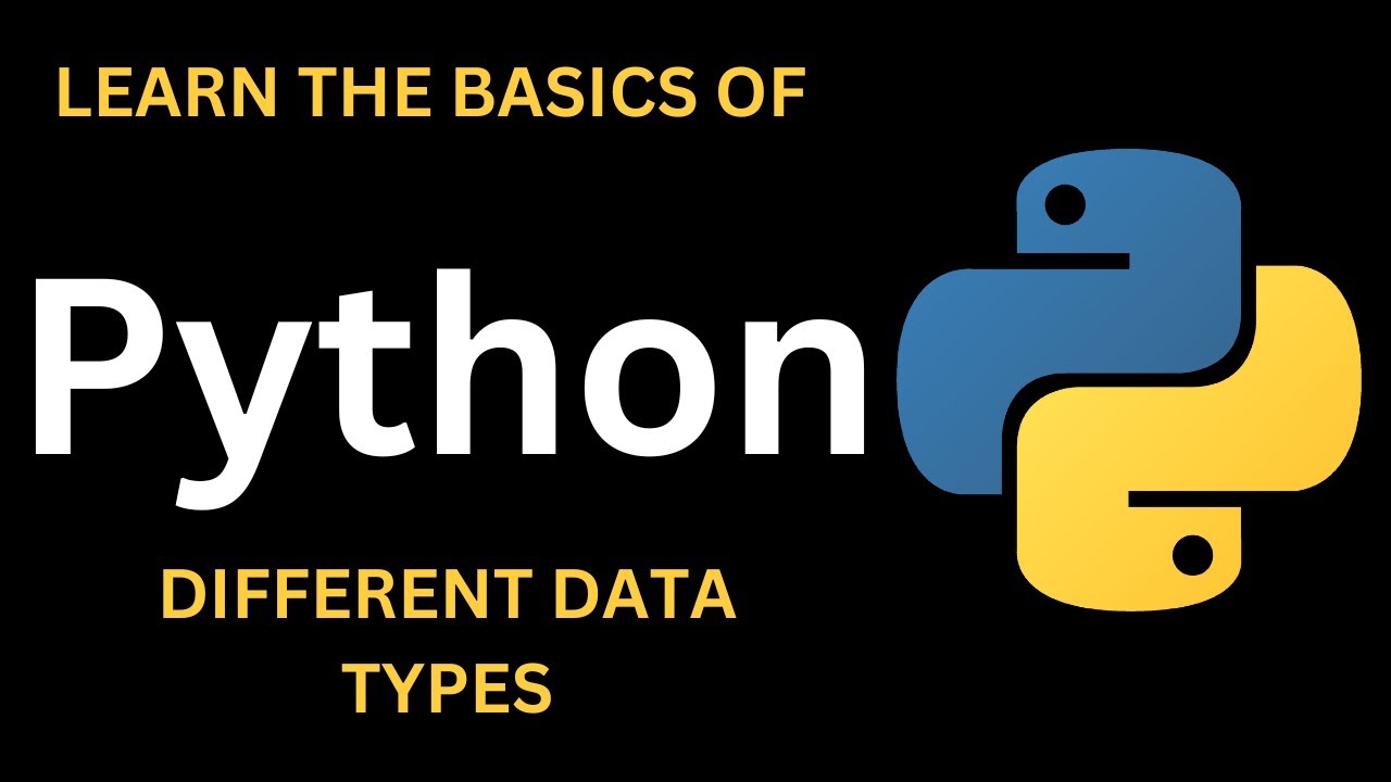 Learn Python basics Part -2 different data types (Simple even a baby would understand) - YouTube