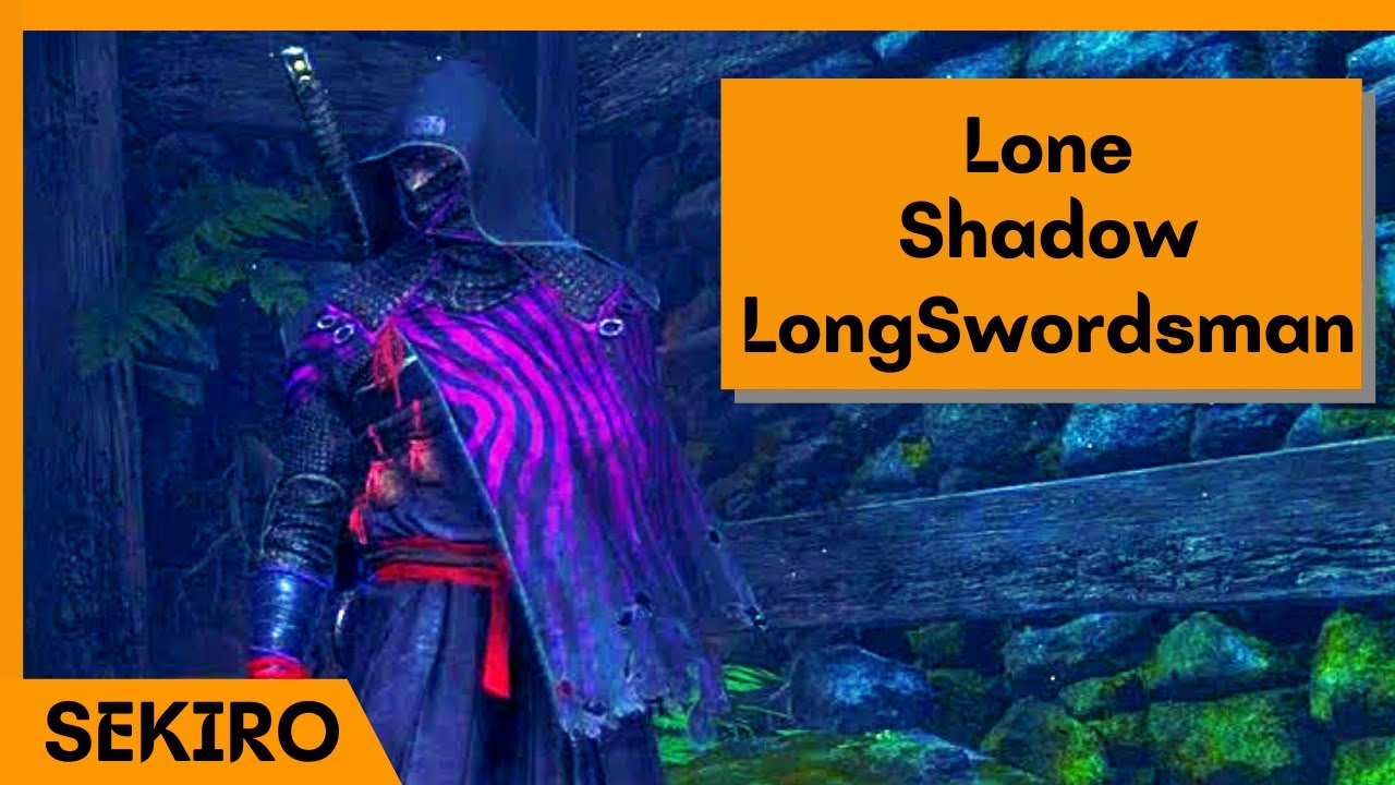 Easy kill - Lone shadow Longswordsman | Sekiro - Shadows Die Twice ...