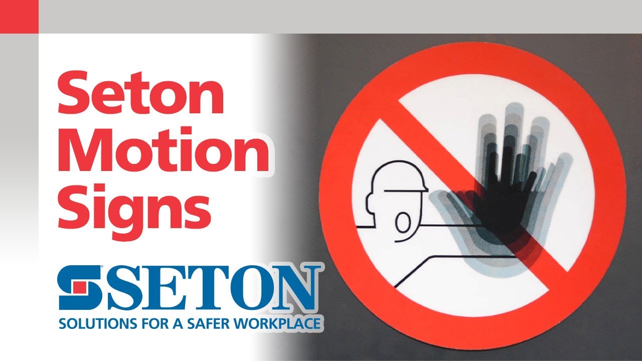 Seton Motion Safety Signs | Seton Video - YouTube