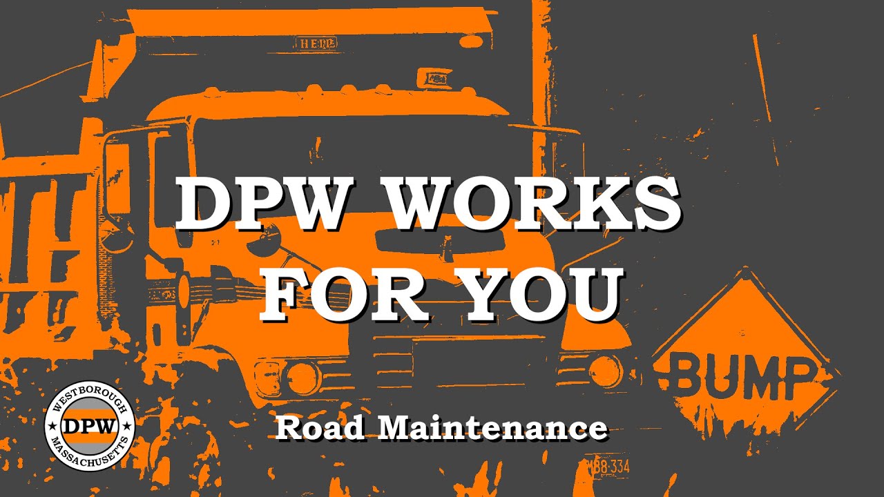 Road Maintenance | DPW Works for You - YouTube