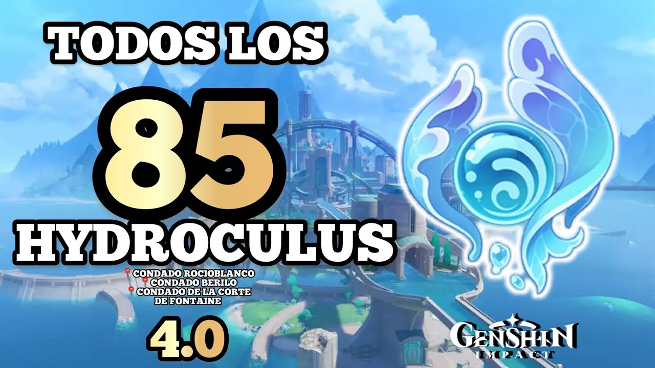 TODOS LOS 85 HYDROCULUS 🫧 | Fontaine | Genshin Impact 4.0🫧 - YouTube