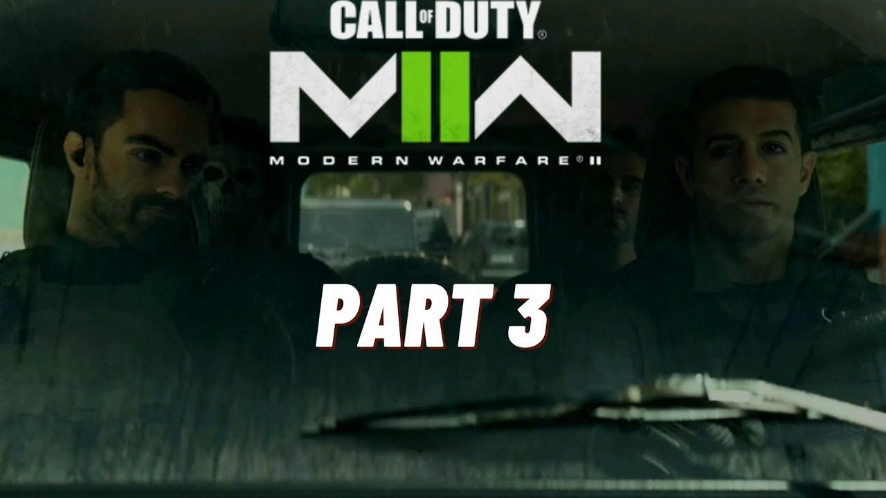 Call Of Duty Modern Warfare 2 Part 3 - Los Vaqueros - YouTube