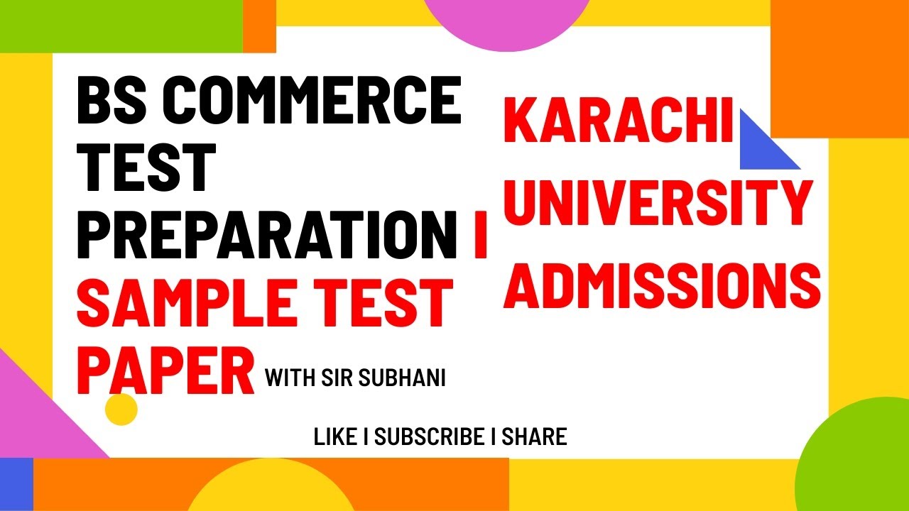 BS COMMÉRCE SAMPLE AND PREPARATION PAPERS I KARACHI UNIVERSITY ...