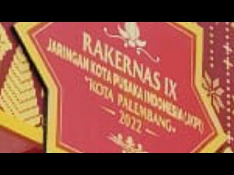 PEMBUKAAN RAKERNAS IX JKPI (JARINGAN KOTA PUSAKA INDONESIA) / PALEMBANG ...