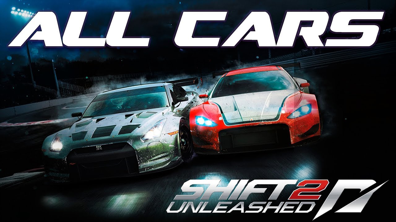 Need For Speed Shift 2 Unleashed - All in-game cars [1080p] - YouTube