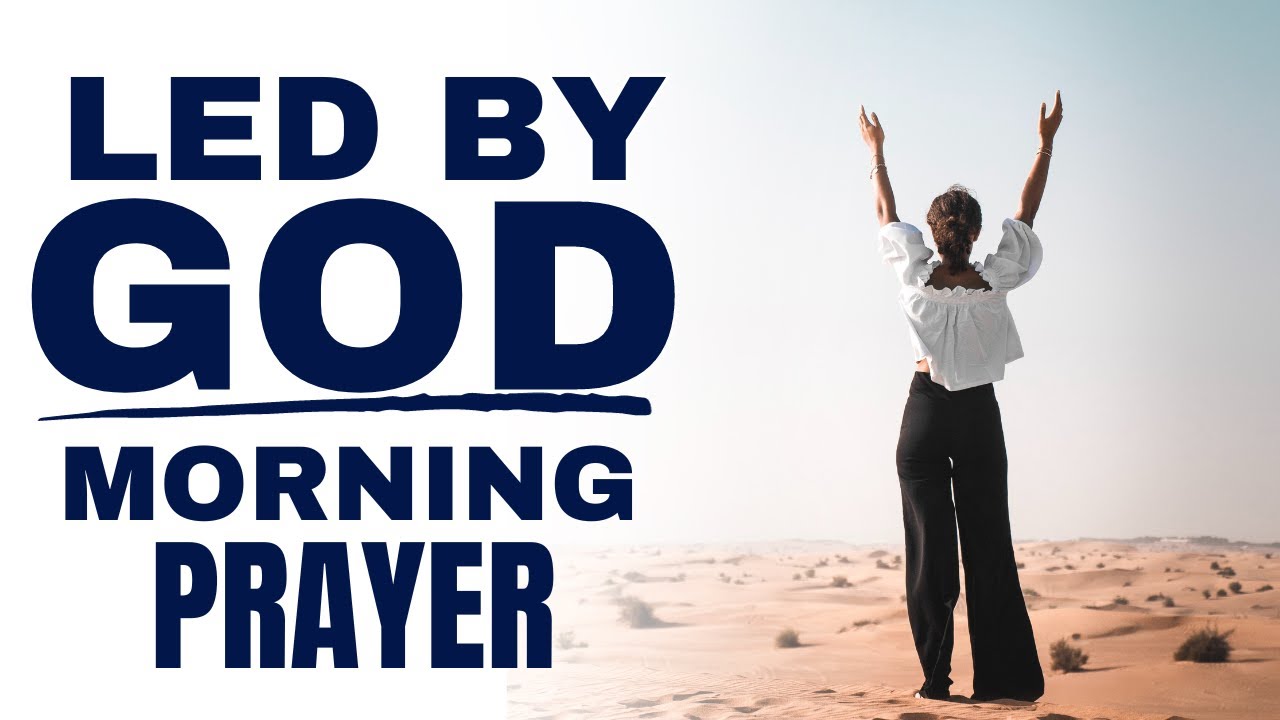 GUIDE MY STEPS LORD | A Blessed Morning Prayer To Start Your Day - YouTube