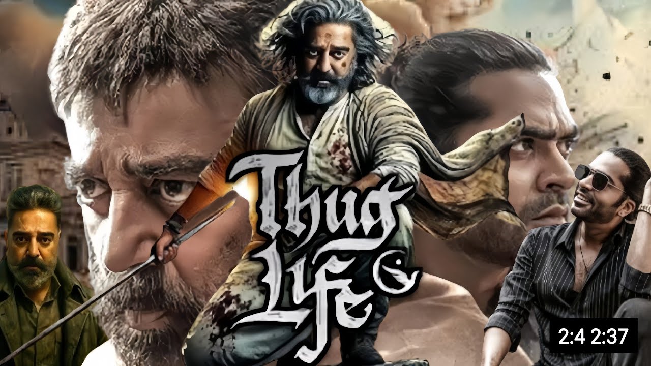 Thug Life Full Movie Hindi Update | Thug Life Official Trailer Review ...