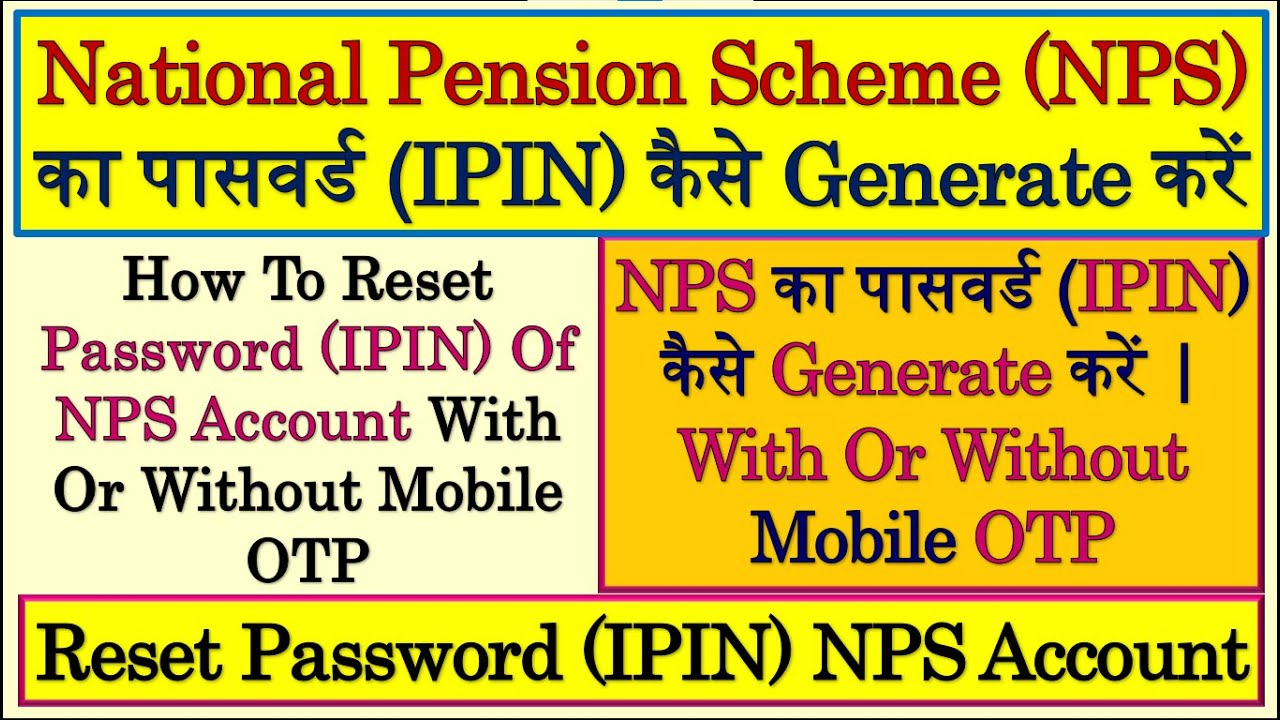 How To Reset Password Of NPS Account With Or Without Mobile OTP Reset NPS Password IPIN For how-to-reset-password-of-nps-account-with-or-without-mobile-otp-reset-nps-password-ipin-for