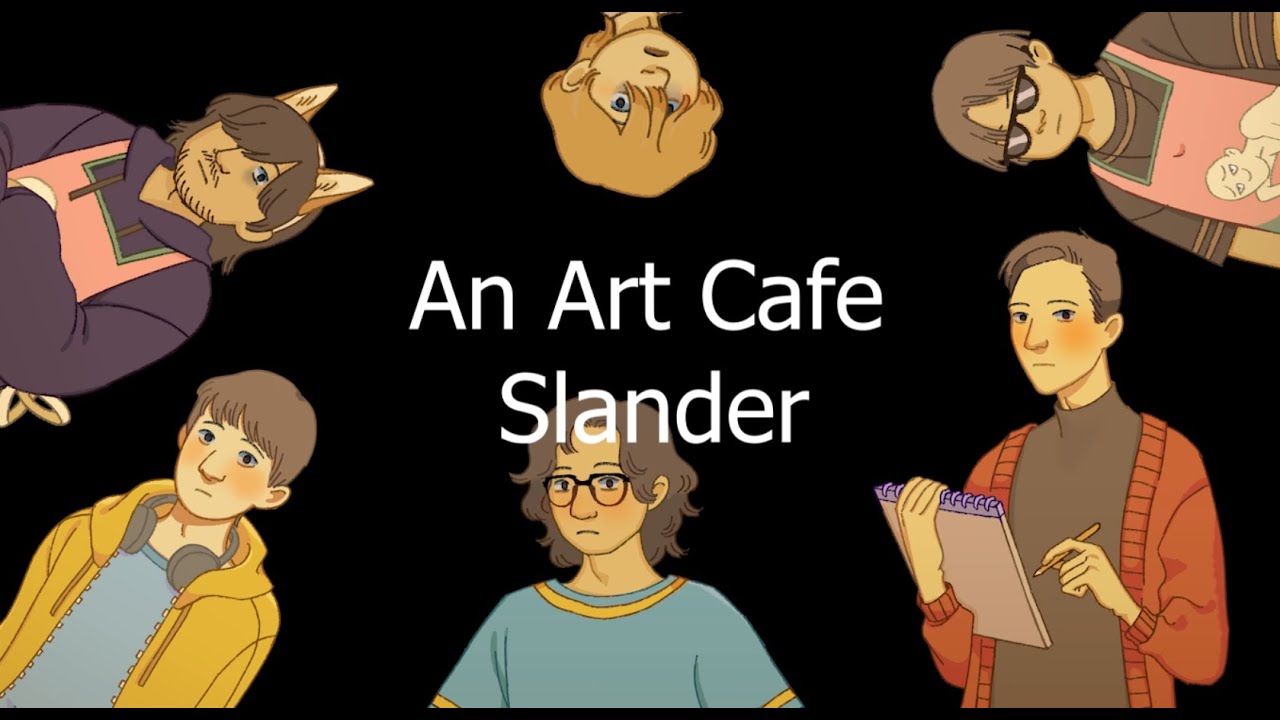 Art Cafe Slander - YouTube
