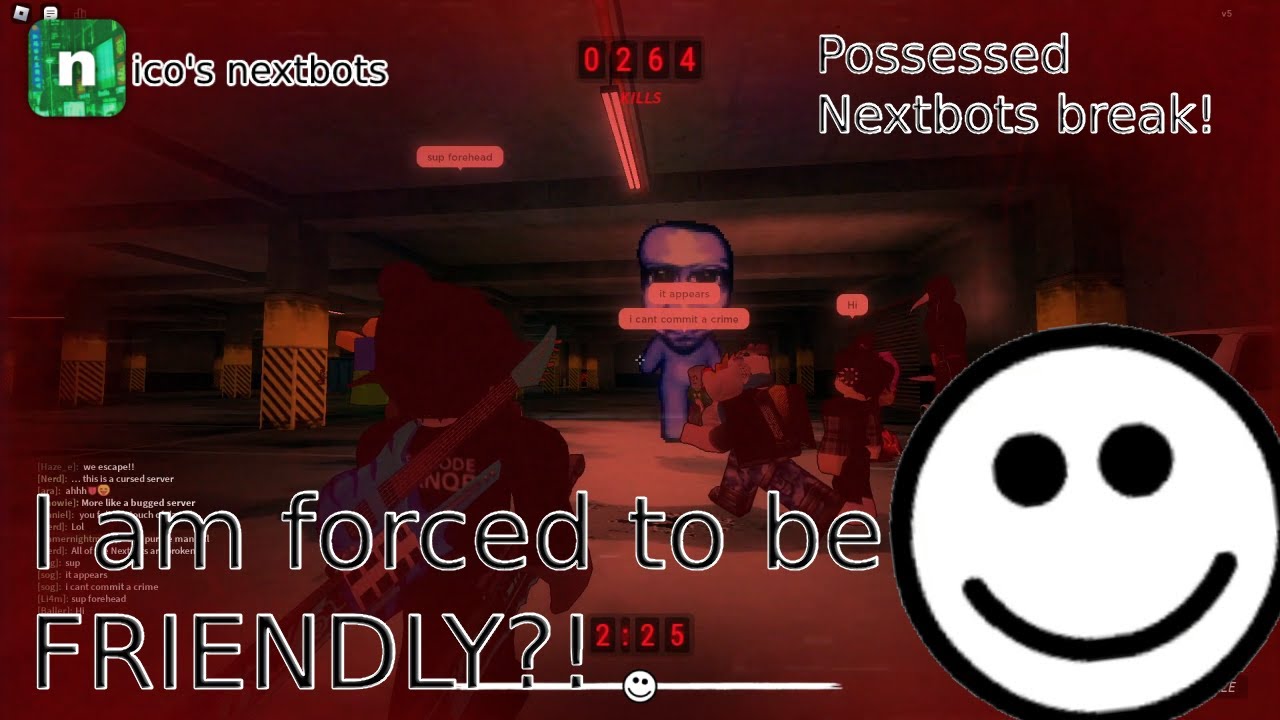 I'm forced to be a friendly Nextbot?! POSSESSED NEXTBOTS BROKE in Nico ...