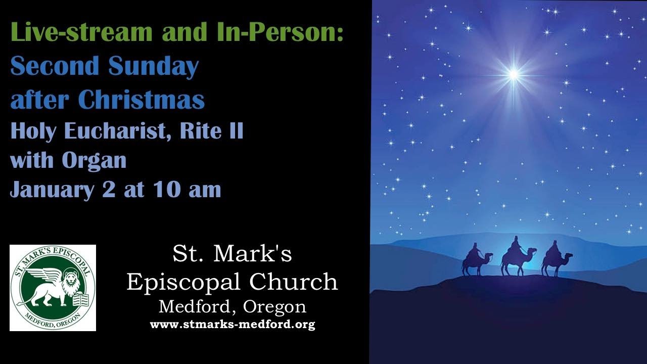 Second Sunday after Christmas - Holy Eucharist & Music - YouTube