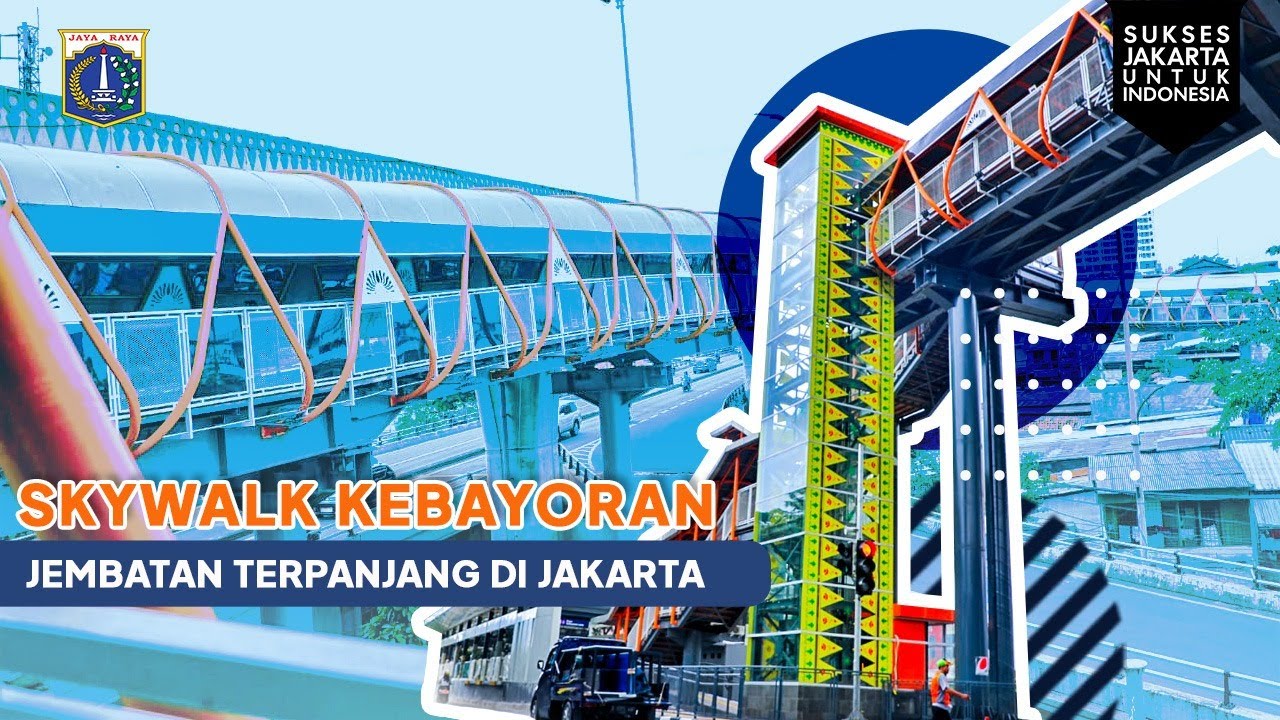 Skywalk Kebayoran Jembatan Terpanjang di Jakarta - YouTube