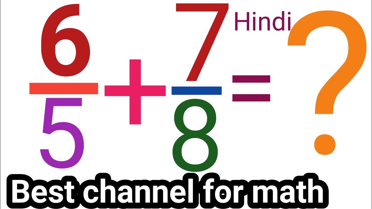 Addition Of Fraction Number How To Add Unlike Fraction In Hindi Addition Of Fraction Number How To Add Unlike Fraction In Hindi